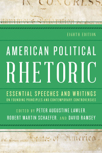 American Political Rhetoric 8th edition | 9781538181928, 9781538166208 ...