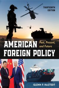 American Foreign Policy 13th edition | 9781538173756, 9781538173763 ...