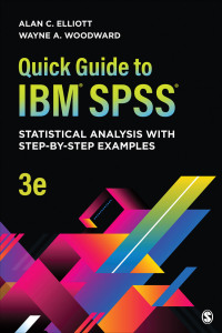 Quick Guide to IBM® SPSS® 3rd edition | 9781544360423, 9781544360447 ...