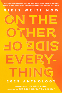 Girls Write Now on the Other Side of Everything | 9781558613324 ...
