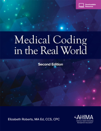 Medical Coding in the Real World 2nd edition | 9781584267591 ...