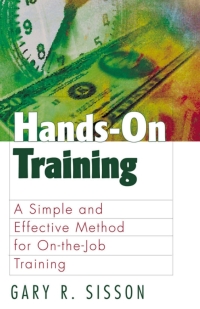 Hands-On Training: A Simple and Effective Method for on the Job ...