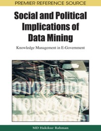 Social and Political Implications of Data Mining | 9781605662305 ...