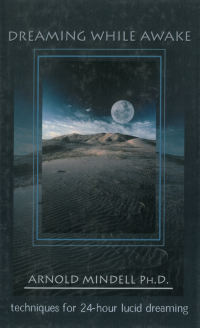 Dreaming While Awake | 9781571743596, 9781612831084 | VitalSource
