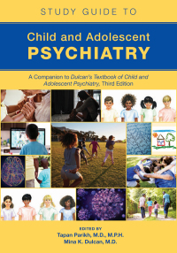 Study Guide to Child and Adolescent Psychiatry 3rd edition ...