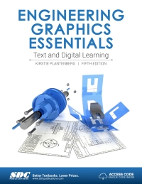 Engineering Graphics Essentials 5th edition | 9781630570521 ...