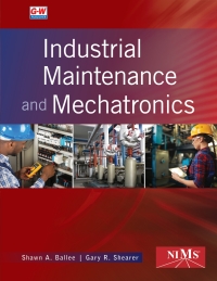 Industrial Maintenance and Mechatronics 1st edition | 9781635634273 ...