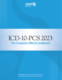 ICD-10-PCS 2023 The Complete Official Codebook | 9781640162259, 9781640162266 | VitalSource