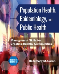 Population Health, Epidemiology, and Public Health: Management Skills ...