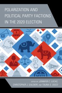 Polarization and Political Party Factions in the 2020 Election ...