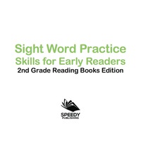 Sight Word Practice Skills for Early Readers | 2nd Grade Reading Books ...