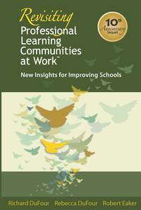 Revisiting Professional Learning Communities at Work® 2nd edition ...