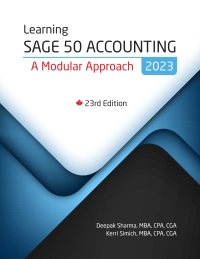 Learning Sage 50 Accounting: A Modular Approach 2023, 23rd Ed 23rd ...