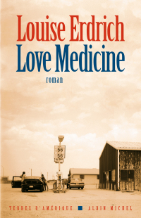 Love medicine | 9782226188700, 9782226432759 | VitalSource