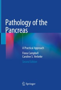 Pathology of the Pancreas 2nd edition | 9783030498474, 9783030498481 ...