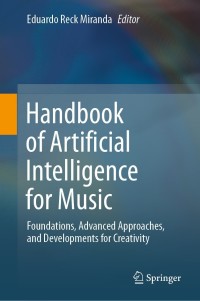 Handbook of Artificial Intelligence for Music | 9783030721152 ...