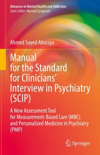 Manual for the Standard for Clinicians’ Interview in Psychiatry (SCIP ...