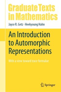 An Introduction to Automorphic Representations | 9783031411519 ...