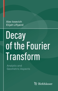 Decay of the Fourier Transform | 9783034806244, 9783034806251 | VitalSource