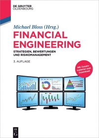 Financial Engineering 3rd edition | 9783110531114, 9783110531367 ...