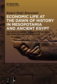 Economic Life at the Dawn of History in Mesopotamia and Ancient Egypt ...