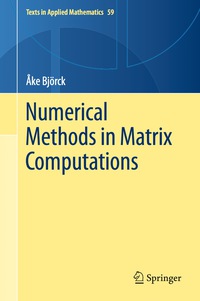 Numerical Methods in Matrix Computations | 9783319050881, 9783319050898 ...