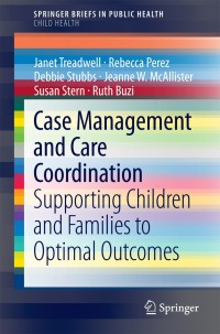 Case Management and Care Coordination | 9783319072234, 9783319072241 ...