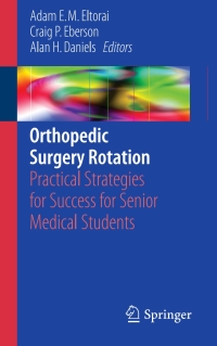 Orthopedic Surgery Rotation | 9783319456645, 9783319456652 | VitalSource