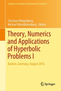 Theory, Numerics and Applications of Hyperbolic Problems I | 9783319915449, 9783319915456 ...