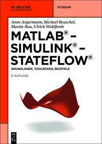MATLAB - Simulink - Stateflow 8th edition | 9783486778458, 9783486989779 | VitalSource