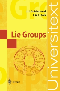 Lie Groups | 9783540152934, 9783642569364 | VitalSource