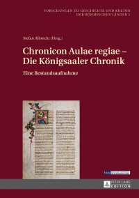 Chronicon Aulae regiae Die Königsaaler Chronik 1st edition ...