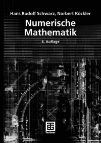 Numerische Mathematik 6th edition | 9783835101142, 9783835190641 ...