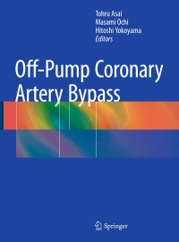 Off-Pump Coronary Artery Bypass | 9784431549857, 9784431549864 ...