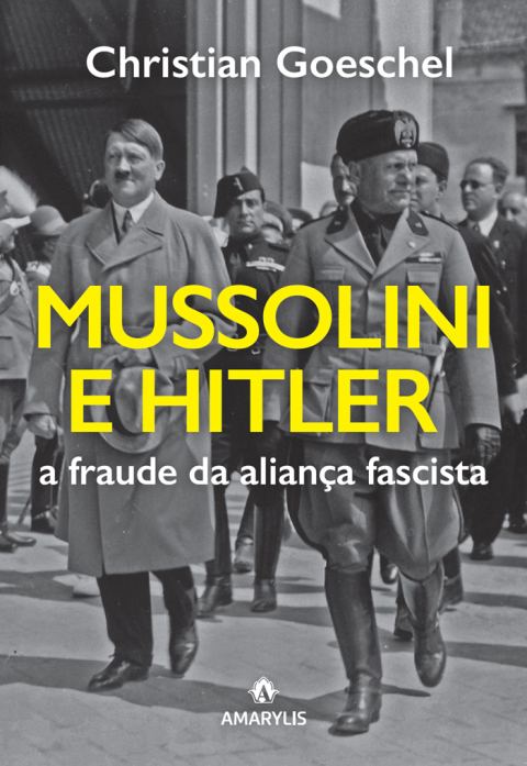 Mussolini e hitler - Minha Biblioteca