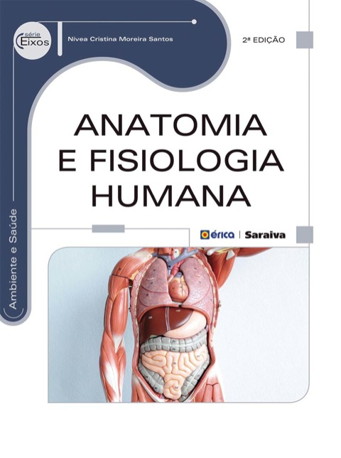 Anatomia e fisiologia humana - Minha Biblioteca