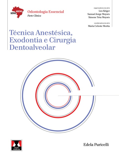 Técnica anestésica, exodontia e cirurgia dentoalveolar - Minha Biblioteca