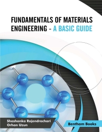 Fundamentals of Materials Engineering - A Basic Guide 1st edition ...