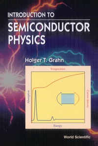INTRODUCTION TO SEMICONDUCTOR PHYSICS | 9789810233020, 9789813105157 ...