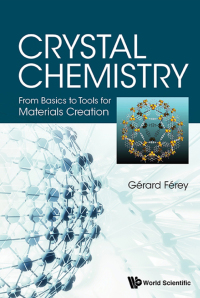 CRYSTAL CHEMISTRY: FROM BASICS TOOLS MATERIALS CREATION | 9789813144187 ...