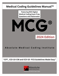Medical Coding Guideline Manual (MCG® ) 2024 1st edition ...