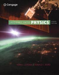 Inquiry into Physics 8th edition | 9781305959422, 9798214345956 ...