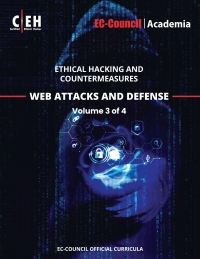 Certified Ethical Hacker (CEH) Version 12 eBook w/ iLabs (Volume 3: Web ...