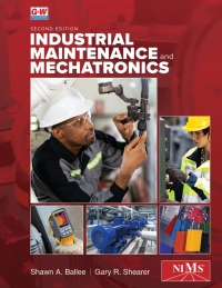 Industrial Maintenance and Mechatronics 2nd edition | 9781637767115, 9798888174142 | VitalSource